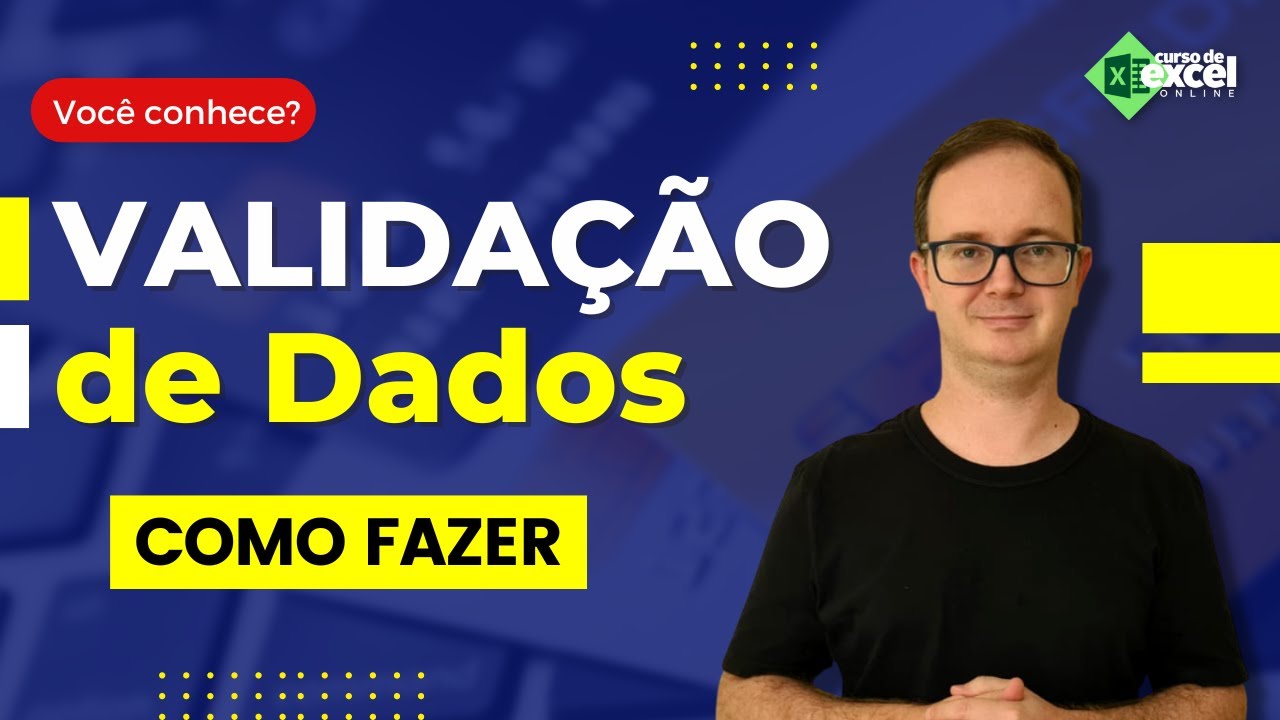 Como aplicar validacao de dados no excel Como aplicar validacao de dados no excel