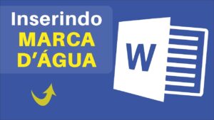 Como adicionar uma marca dagua em documentos do word