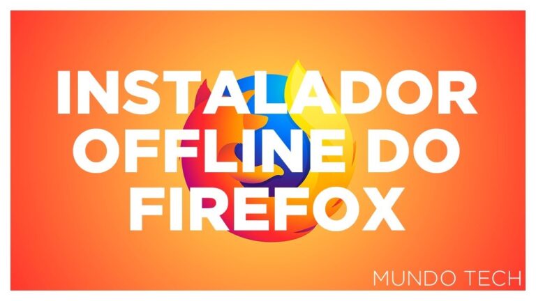 Como baixar e usar o instalador offline do firefox